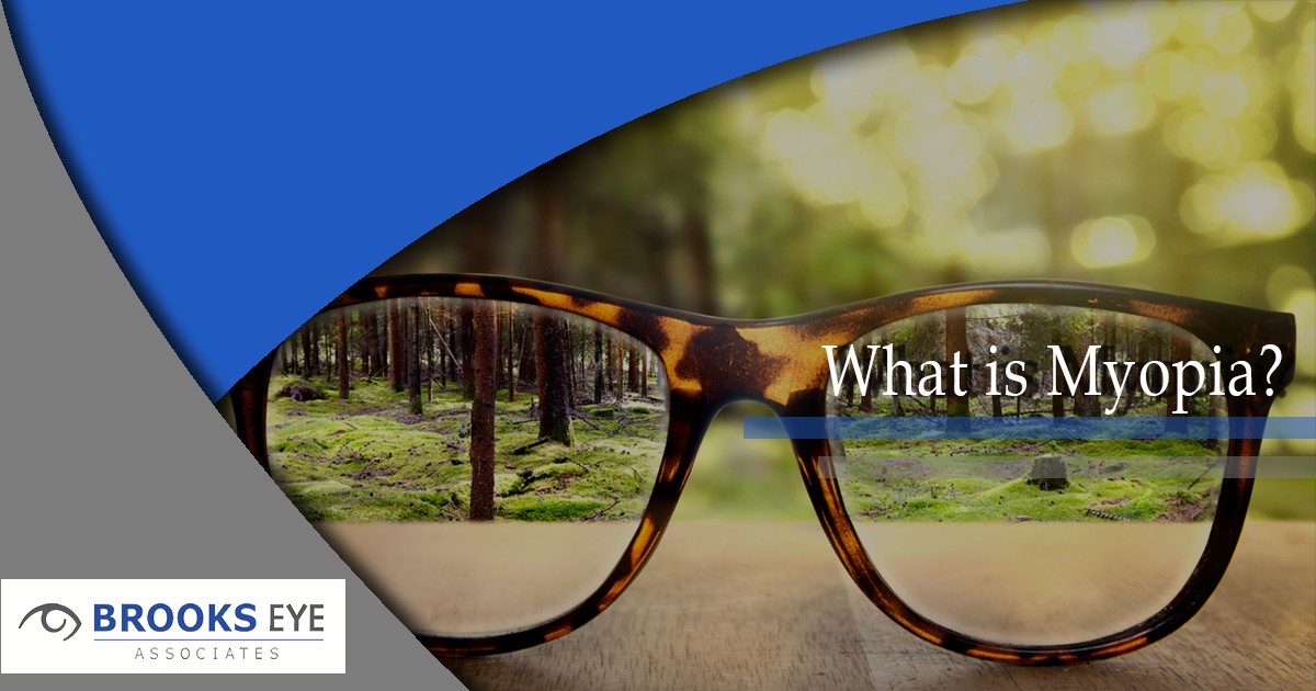 Myopia Causes and Treatment | Brooks Eye Associates